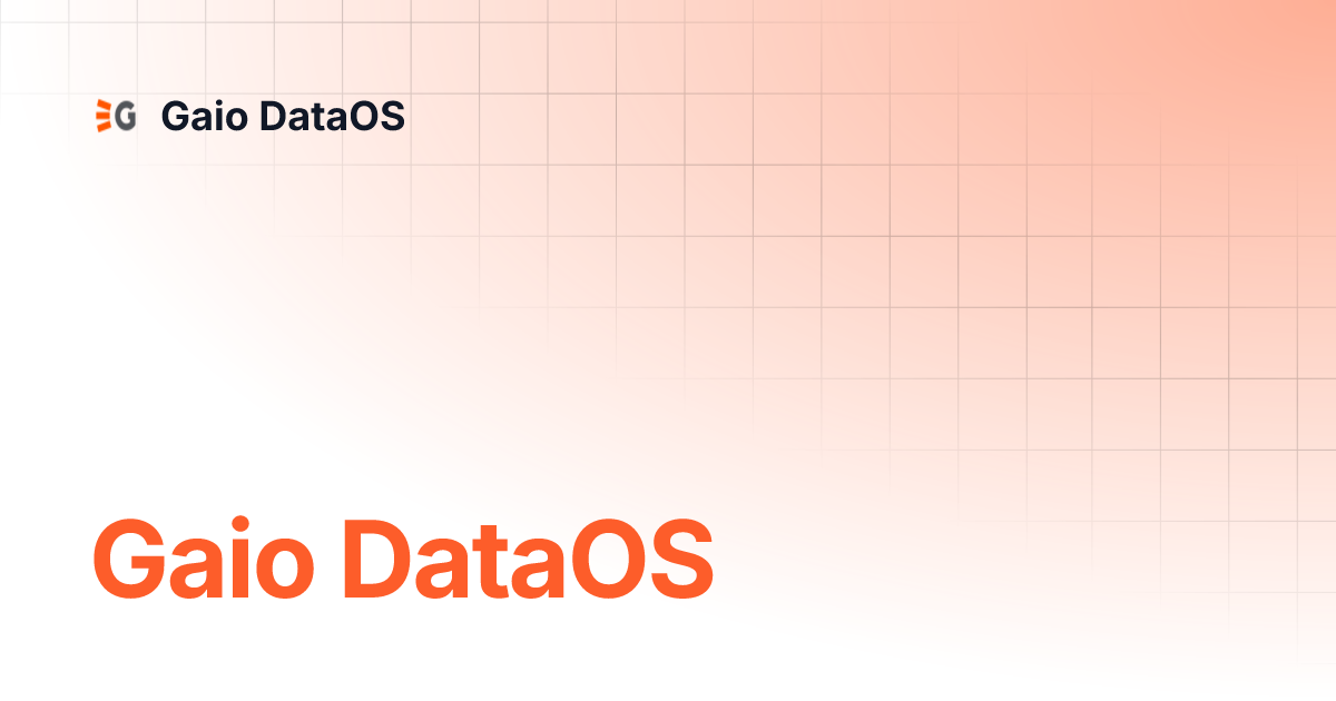 Gaio DataOS Console | Gaio DataOS